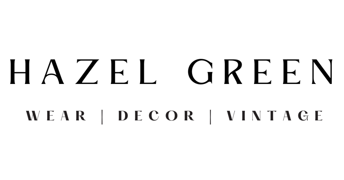 HAZEL GREEN | Home Decor, Apparel + Vintage – Hazel Green